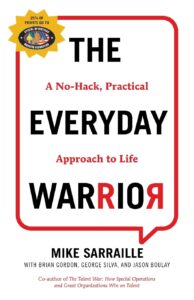 the everyday warrior: a no-hack, practical approach to life