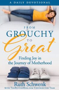 from grouchy to great: finding joy in the journey of motherhood