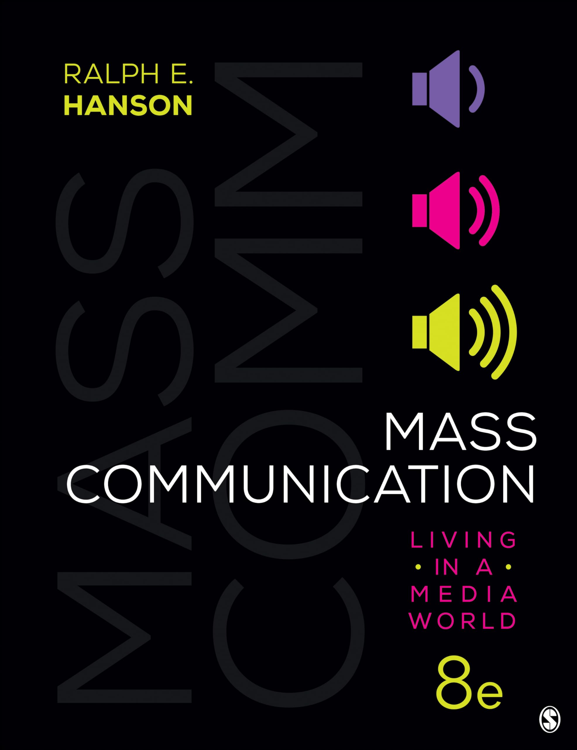 Mass Communication: Living in a Media World