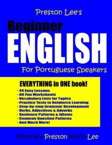 preston lee's beginner english for portuguese speakers (preston lee's english for portuguese speakers)