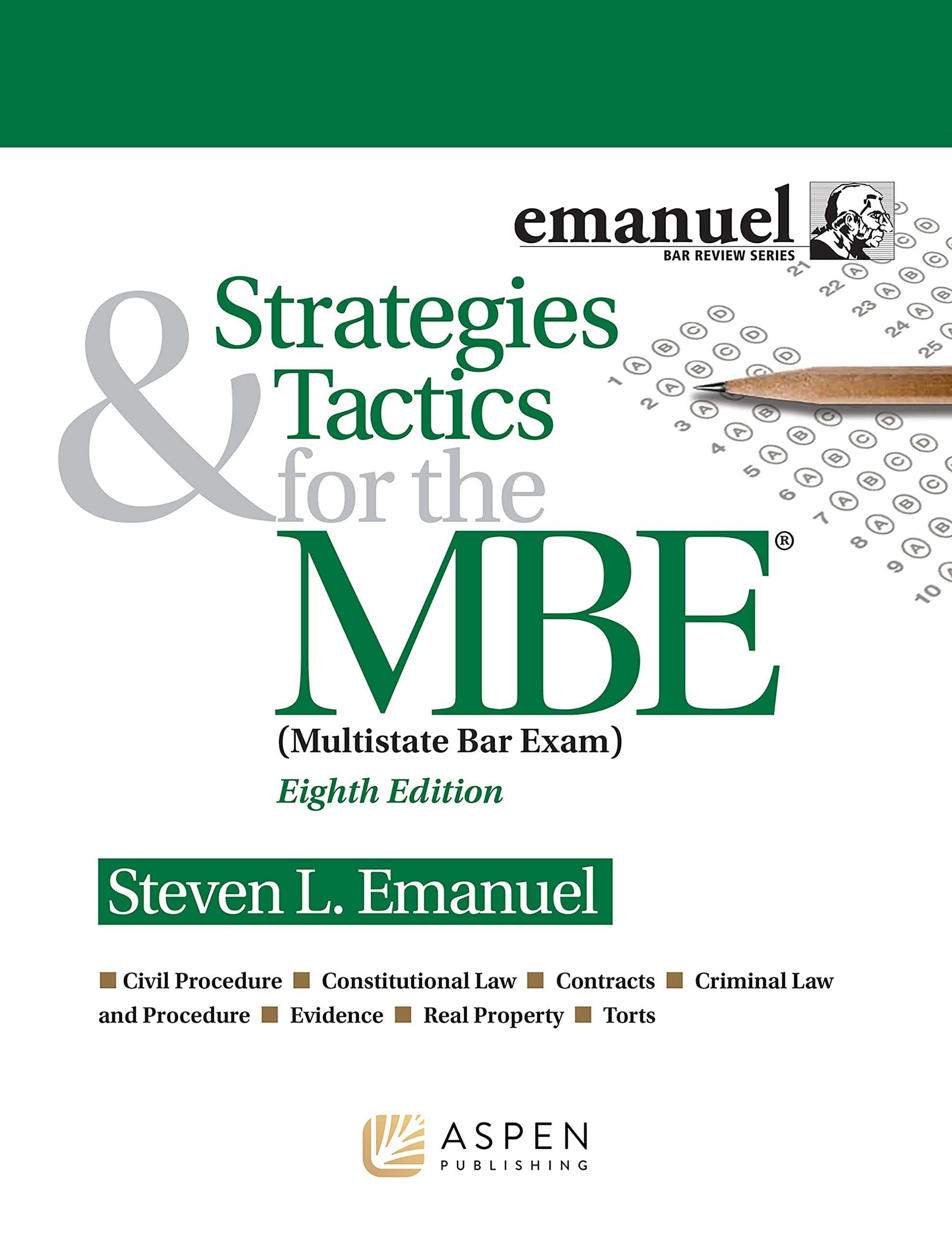 Strategies & Tactics for the MBE (Emanuel Bar Review) (Bar Review Series)