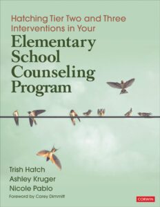 hatching tier two and three interventions in your elementary school counseling program