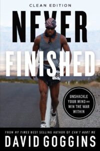 never finished: unshackle your mind and win the war within - clean edition