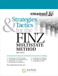 strategies and tactics for the finz multistate method (emanuel bar review)