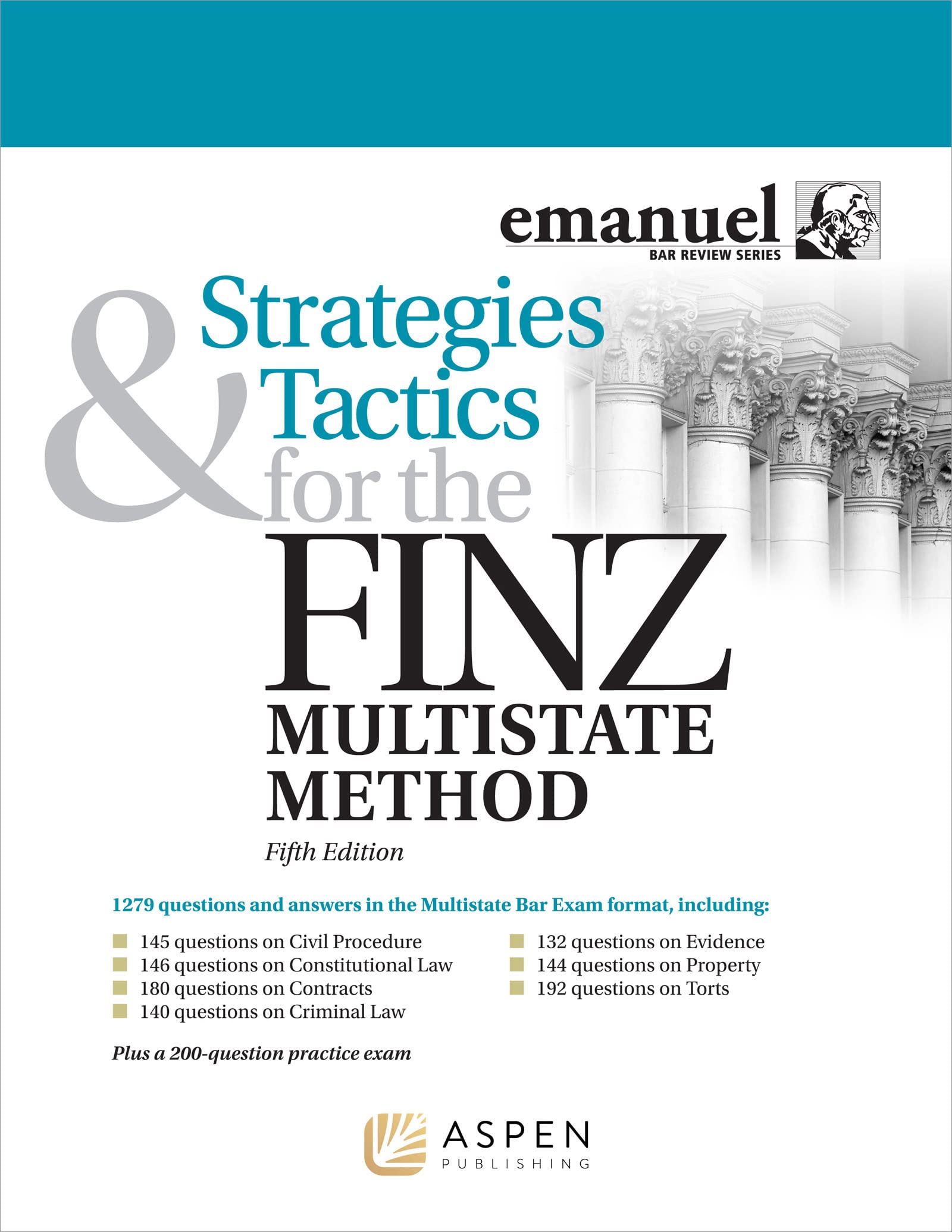 Strategies and Tactics for the FINZ Multistate Method (Emanuel Bar Review)