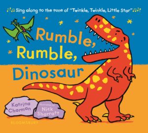 rumble, rumble, dinosaur (new nursery rhymes)