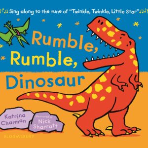 Rumble, Rumble, Dinosaur (New Nursery Rhymes)