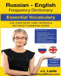 russian english frequency dictionary - essential vocabulary: 2500 most used words & 520 most common verbs + grammar