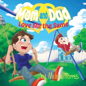 mom and dad love me the same: an introduction to divorce from a child's perspective (mom and dad love me the same books)