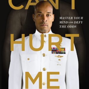 Can't Hurt Me: Master Your Mind and Defy the Odds - Clean Edition