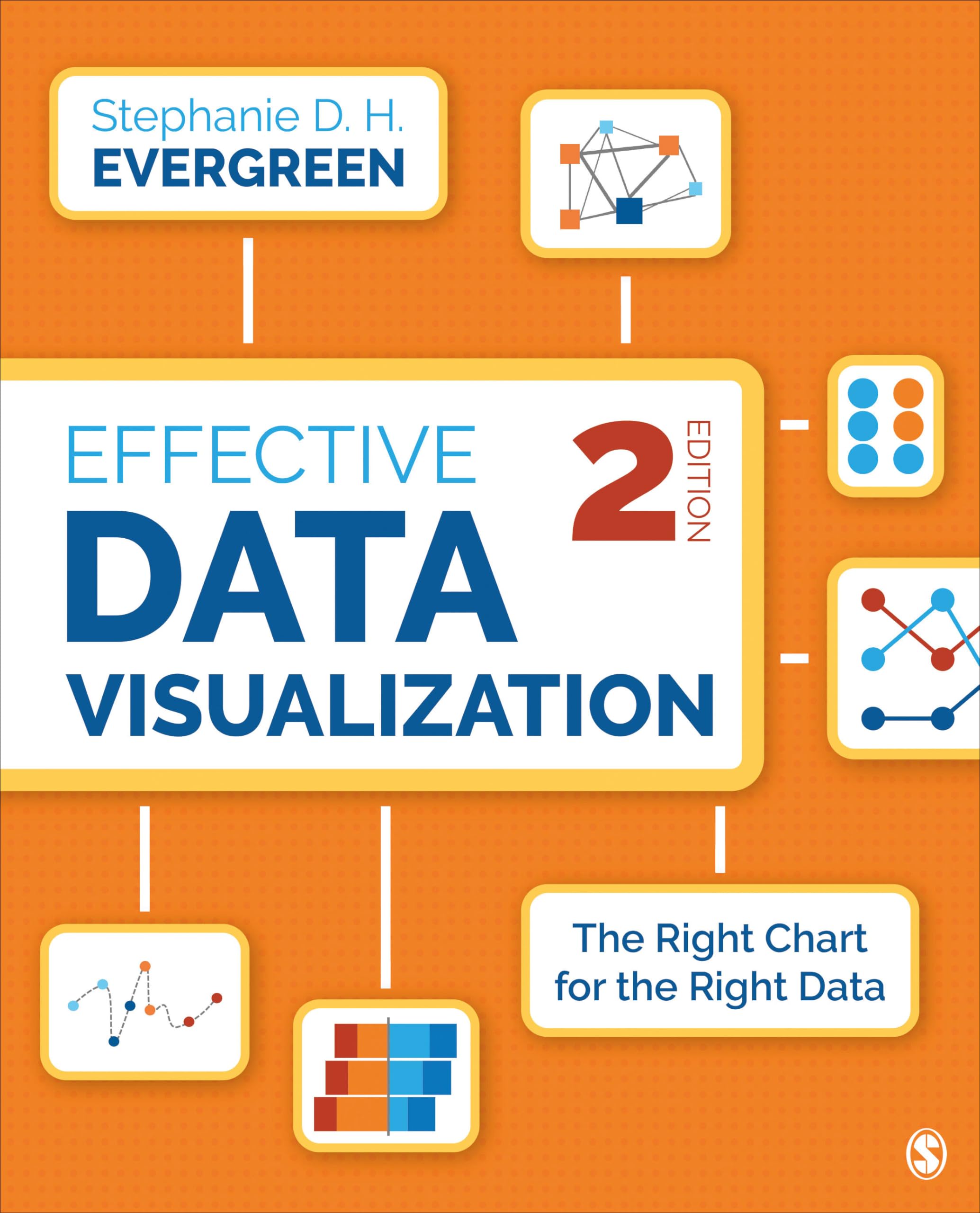 Effective Data Visualization: The Right Chart for the Right Data