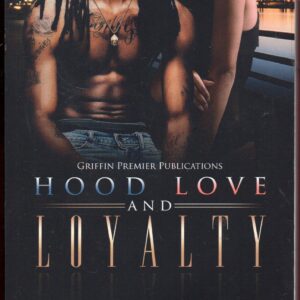 Hood Love and Loyalty (Hood series)