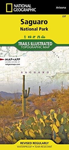 Saguaro National Park Map (National Geographic Trails Illustrated Map, 237)