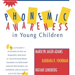 Phonemic Awareness in Young Children: A Classroom Curriculum