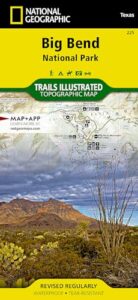 big bend national park map (national geographic trails illustrated map, 225)