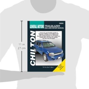 Chilton Total Car Care Chevrolet Trailblazer, GMC Envoy, Oldsmobile Bravada & Rainier 02-09 (Chilton's Total Car Care Repair Manual)