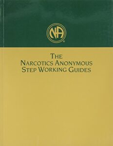 narcotics anonymous step working guides