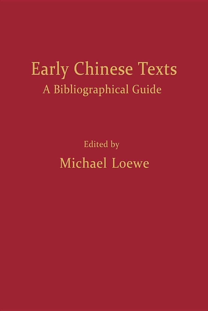 Early Chinese Texts: A Bibliographic Guide (Early China Special Monograph) (English and Chinese Edition)