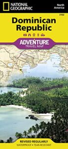 dominican republic map (national geographic adventure map, 3102)