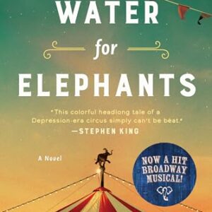 Water for Elephants: A Novel