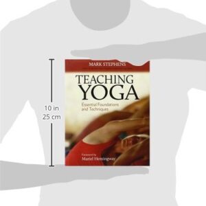 Teaching Yoga: Essential Foundations and Techniques