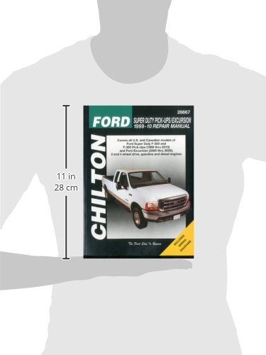 Ford Super Duty Pick-ups & Excursion, 1999-2010 (Chilton's Total Car Care Repair Manual)