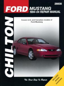 ford mustang: 1994 through 2004, updated to include 1999 through 2004 models (chilton's total car care repair manual)