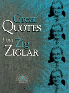 great quotes from zig ziglar (great quotes series)