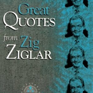 Great Quotes from Zig Ziglar (Great Quotes Series)