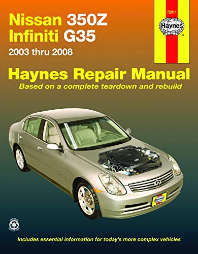 Nissan 350Z & Infiniti G35, 2003-2008 (Haynes Repair Manual) Haynes, Editors