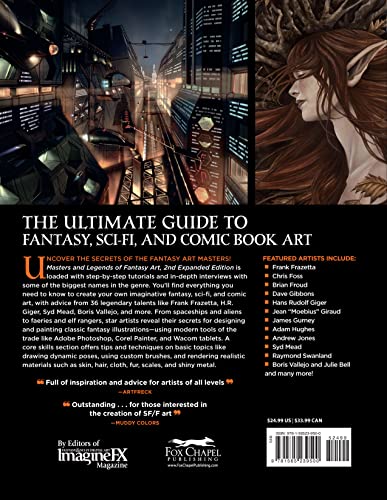 Masters and Legends of Fantasy Art, 2nd Expanded Edition: Techniques for Drawing, Painting & Digital Art from Fantasy Legends (Fox Chapel Publishing) Dozens of In-Depth Interviews & Workshops