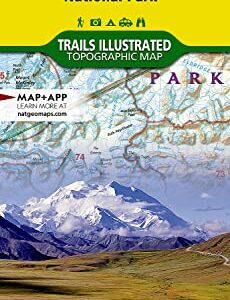 Denali National Park and Preserve Map (National Geographic Trails Illustrated Map, 222)