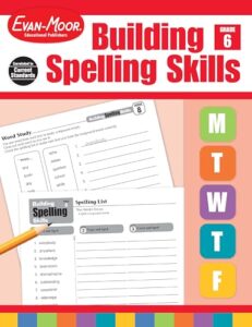 evan-moor building spelling skills, grade 6 - homeschooling & classroom resource workbook, reproducible worksheets, teaching edition, spelling strategies, reading and writing skills