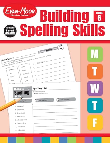 Evan-Moor Building Spelling Skills, Grade 6 - Homeschooling & Classroom Resource Workbook, Reproducible Worksheets, Teaching Edition, Spelling Strategies, Reading and Writing Skills