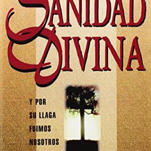 Sanidad divina (Spanish Edition)