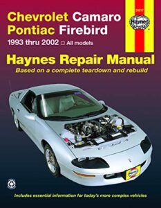 chevrolet camaro/pontiac firebird 1993-2002 (haynes repair manuals)