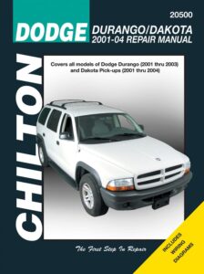 dodge durango/dakota 2001-2004 (chilton automotive repair manuals)