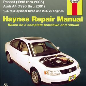 VW Passat & Audi A4: Passat (1998 thru 2005) & Audi A4 (1996 thru 2001) 1.8L 4-cylinder turbo and 2.8L V6 engines (Automotive Repair Manual) Haynes, J.J.