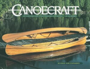 canoecraft: an illustrated guide to fine woodstrip construction