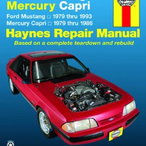 Ford Mustang, Ghia & Cobra (79-93) & Mercury Capri, Ghia & RS (79-86) with In-line 4 cyl & 6 cyl, V6 & V8 Haynes Repair Manual (Haynes Repair Manuals)