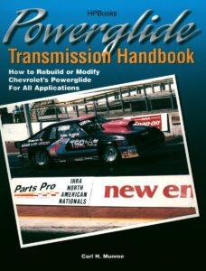 powerglide transmission handbook: how to rebuild or modify chevrolet's powerglide for all applications