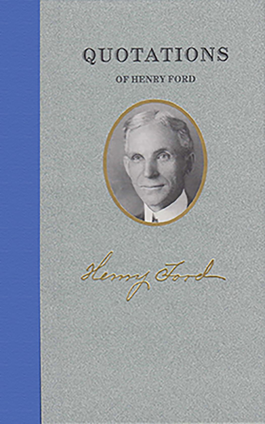 Quotations of Henry Ford (Quotations of Great Americans)