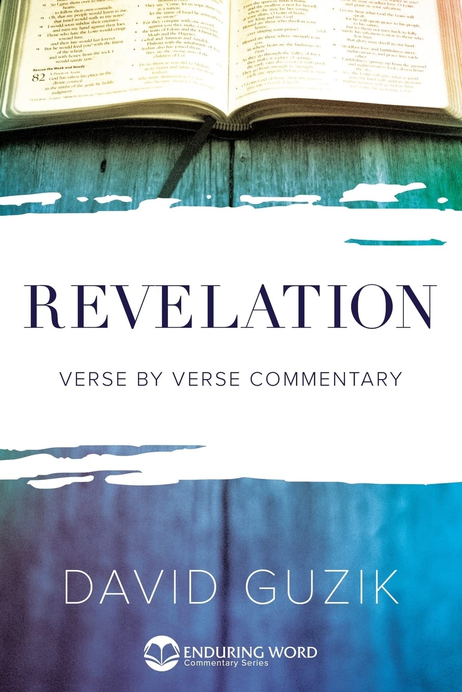 Revelation: Verse by Verse Commentary (Enduring Word Commentary)