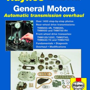 General Motors Automatic Transmission Overhaul Haynes TECHBOOK (Haynes Repair Manuals)