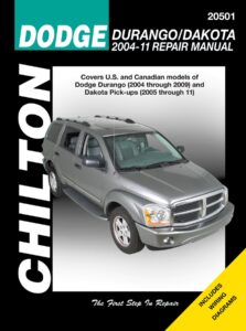 chilton total car care dodge durango 2004-2009 & dakota pick-ups 2005-2011 repair manual (chilton's total car care repair manual)