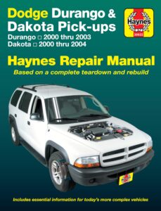 dodge durango 2000-2003, dodge dakota 2000-2004 (hayne's automotive repair manual)