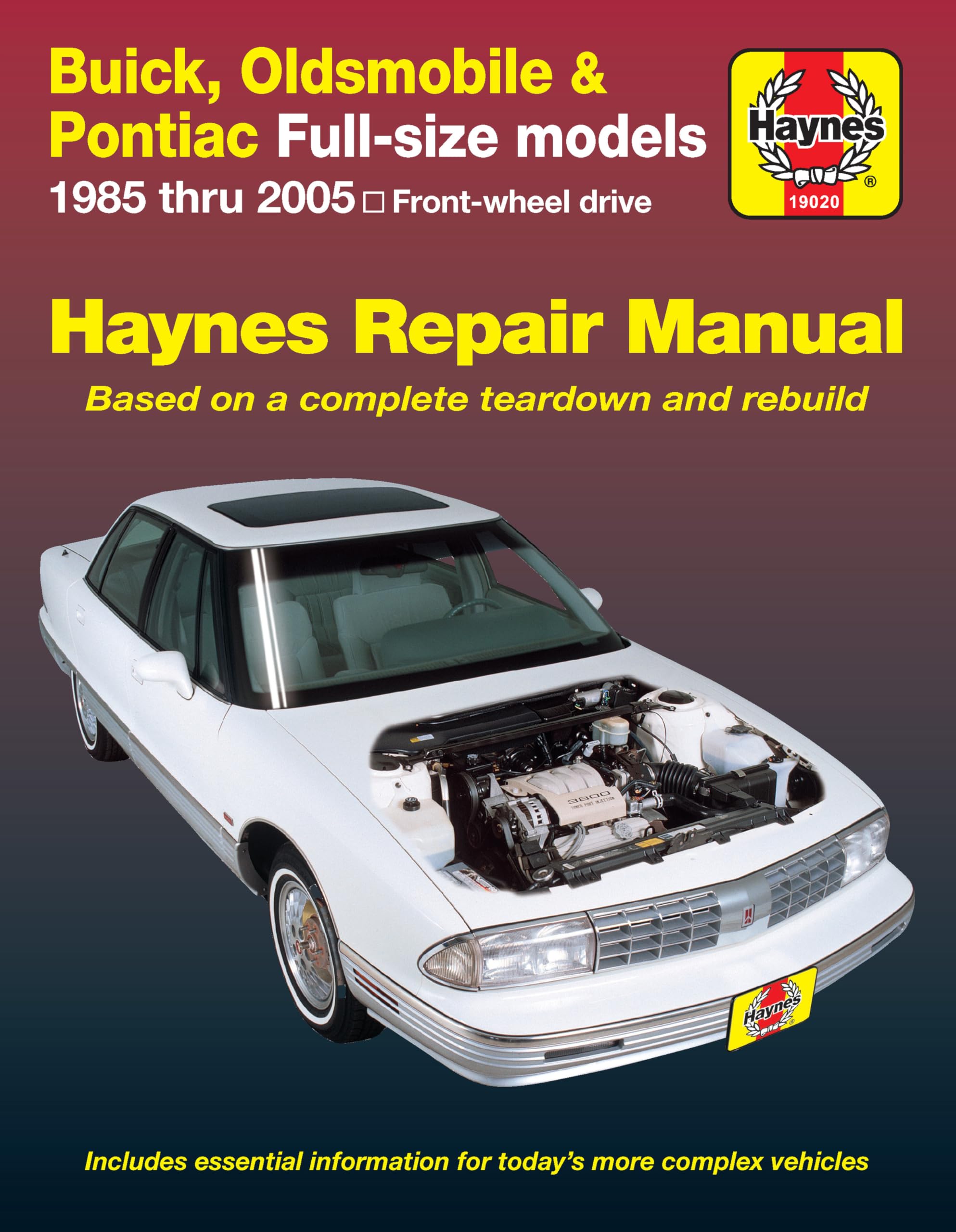 Buick, Olds, Pontiac Full-Size FWD Models, 1985 Thru 2005 (Haynes Repair Manuals)