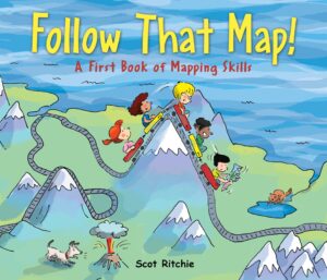 follow that map!: a first book of mapping skills (exploring our community, 1)