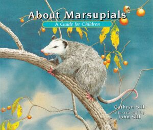 about marsupials: a guide for children