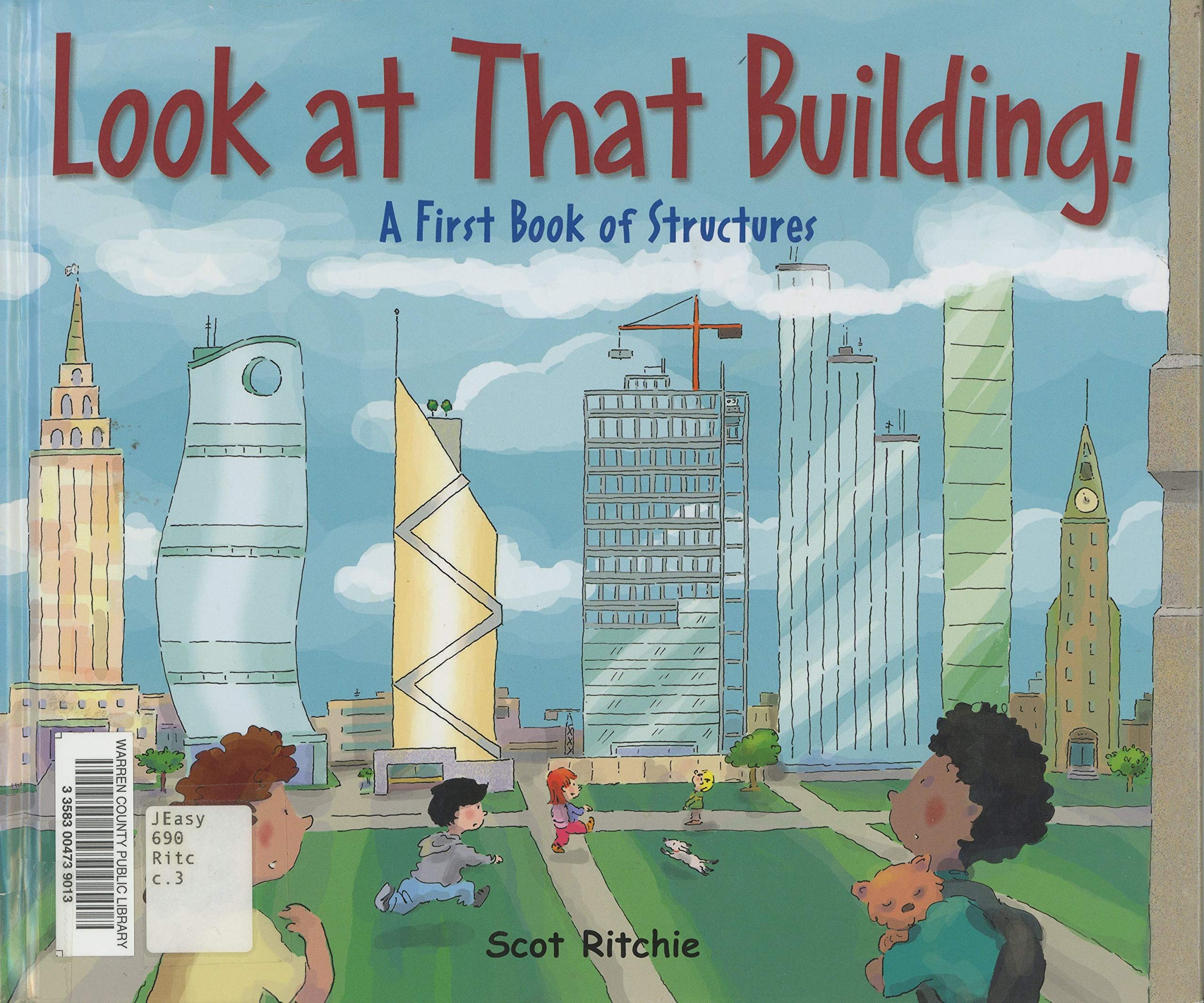 Look at That Building: A First Book of Structures (Exploring Our Community, 2)